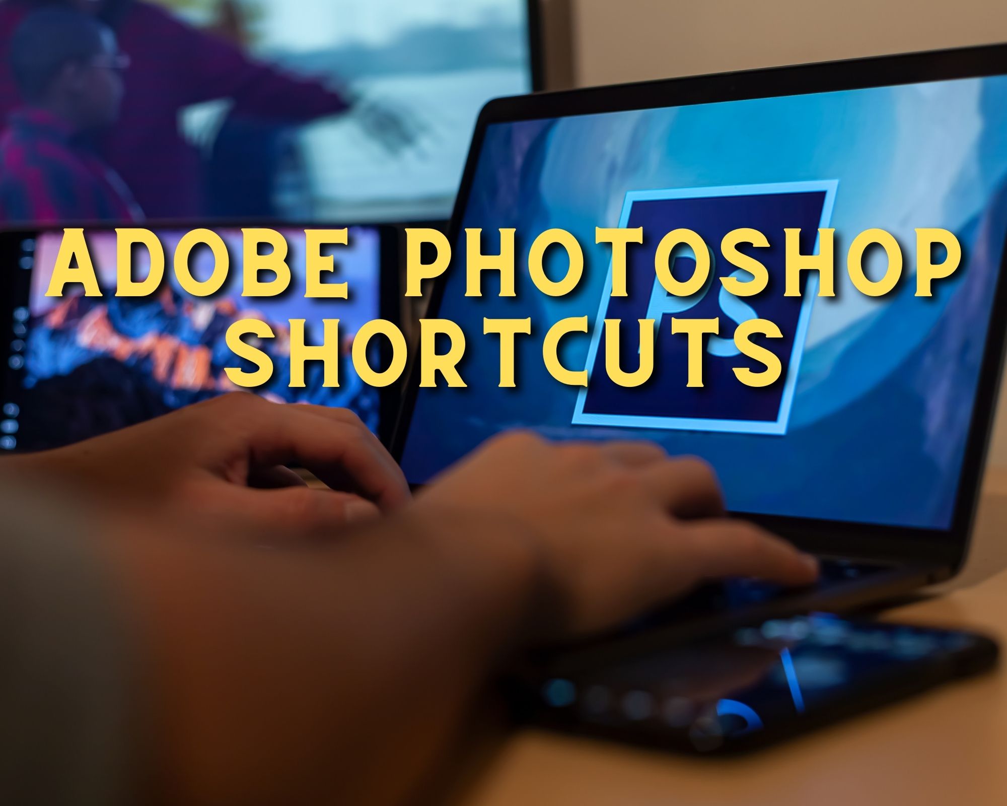 Adobe Photoshop CC 2015-2022 All Shortcuts - ArchiCrew India